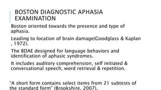 Boston diagnostic aphasia examination | PPTX