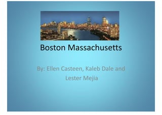 Boston Massachusetts | PPT