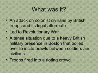 Boston Massacre | PPT