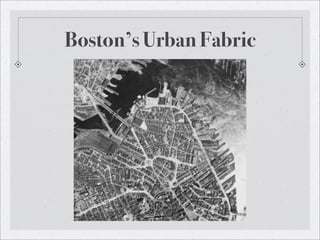 A Brief Urbanization of Boston | PDF