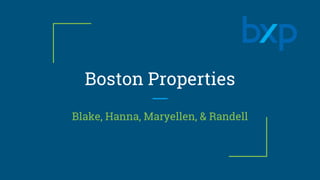 Boston Properties Case Analysis | PPT