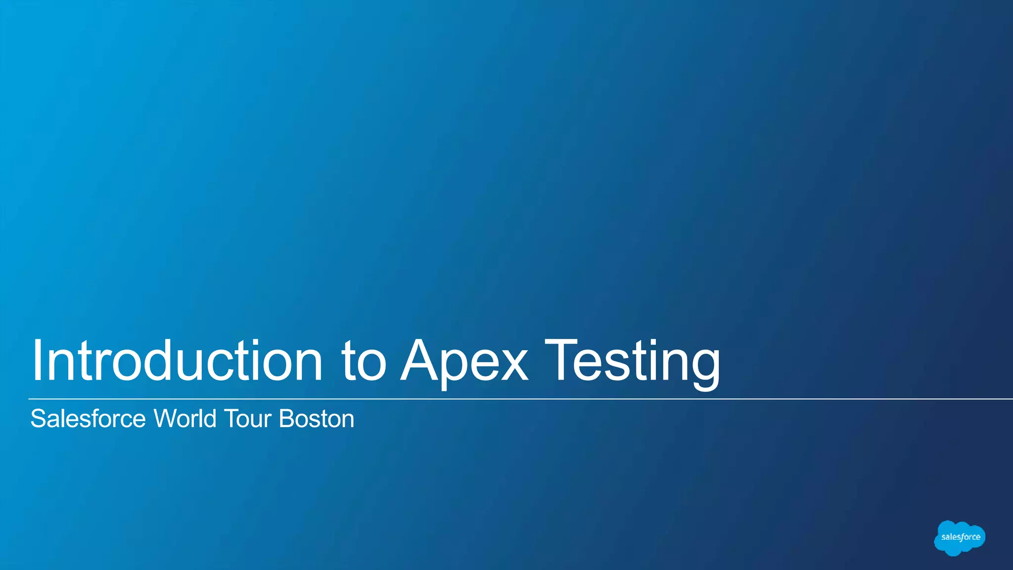 Apex Testing and Best Practices | PPTX Apex Testing and Best Practices | PPTX