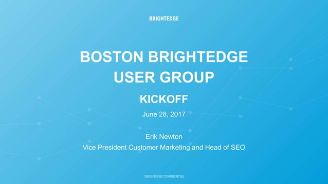 BrightEdge User Group (Boston) | PPTX