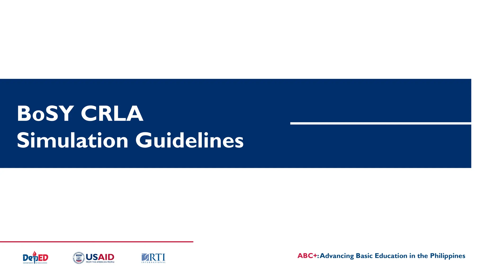 BoSY CRLA Simulation Guidelines for teachers in CRLA Administration.pptx