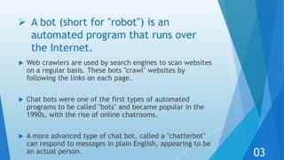Bots | Bots in Enterprise + Meme | PPT