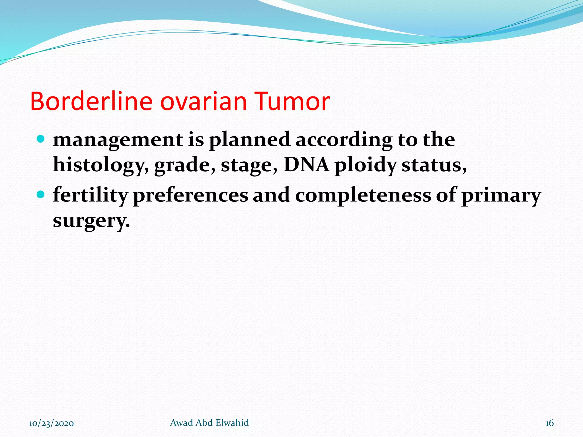 Border line ovarian Tumor | PPTX