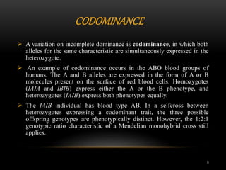 Extensions of mendelian inheritance | PPTX