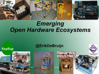 BOTACON 0 - Emerging Open Hardware Ecosystems | PPT