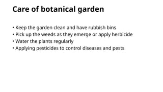 BOTANICAL GARDENS AND THEIR IMPORTANCEpptx | PPTX