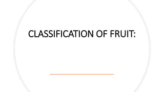 Classification of fruit and vegetables | PPTX