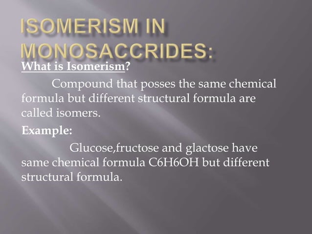 Carbohydrates its Classification, Isomerism, Characteristic and ...