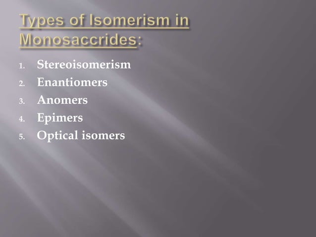 Carbohydrates its Classification, Isomerism, Characteristic and ...
