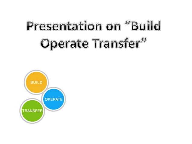 Bot(build operate transfr) | PPT