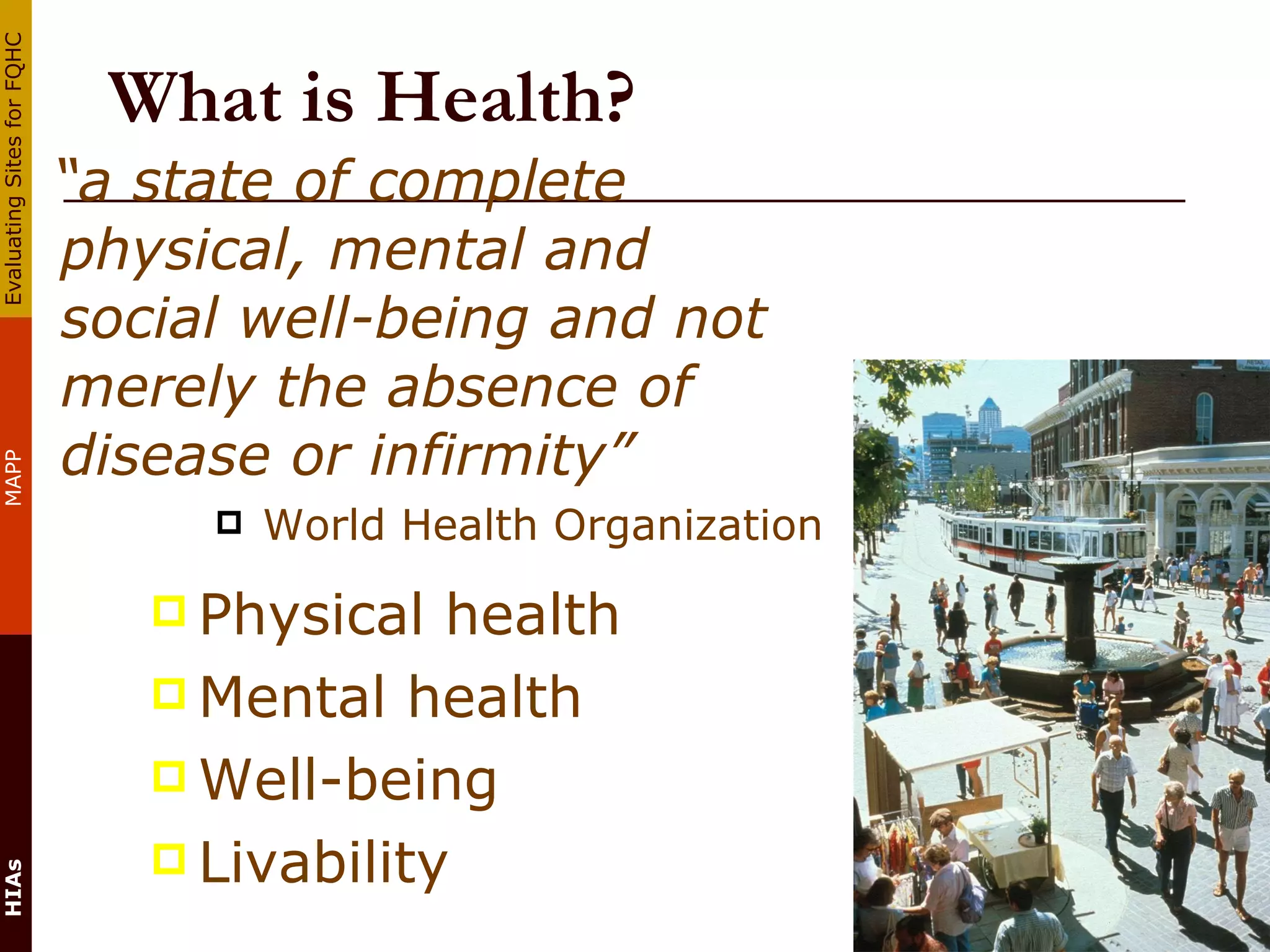 Health Impact Assessments to Promote Healthy Neighborhoods | PPT