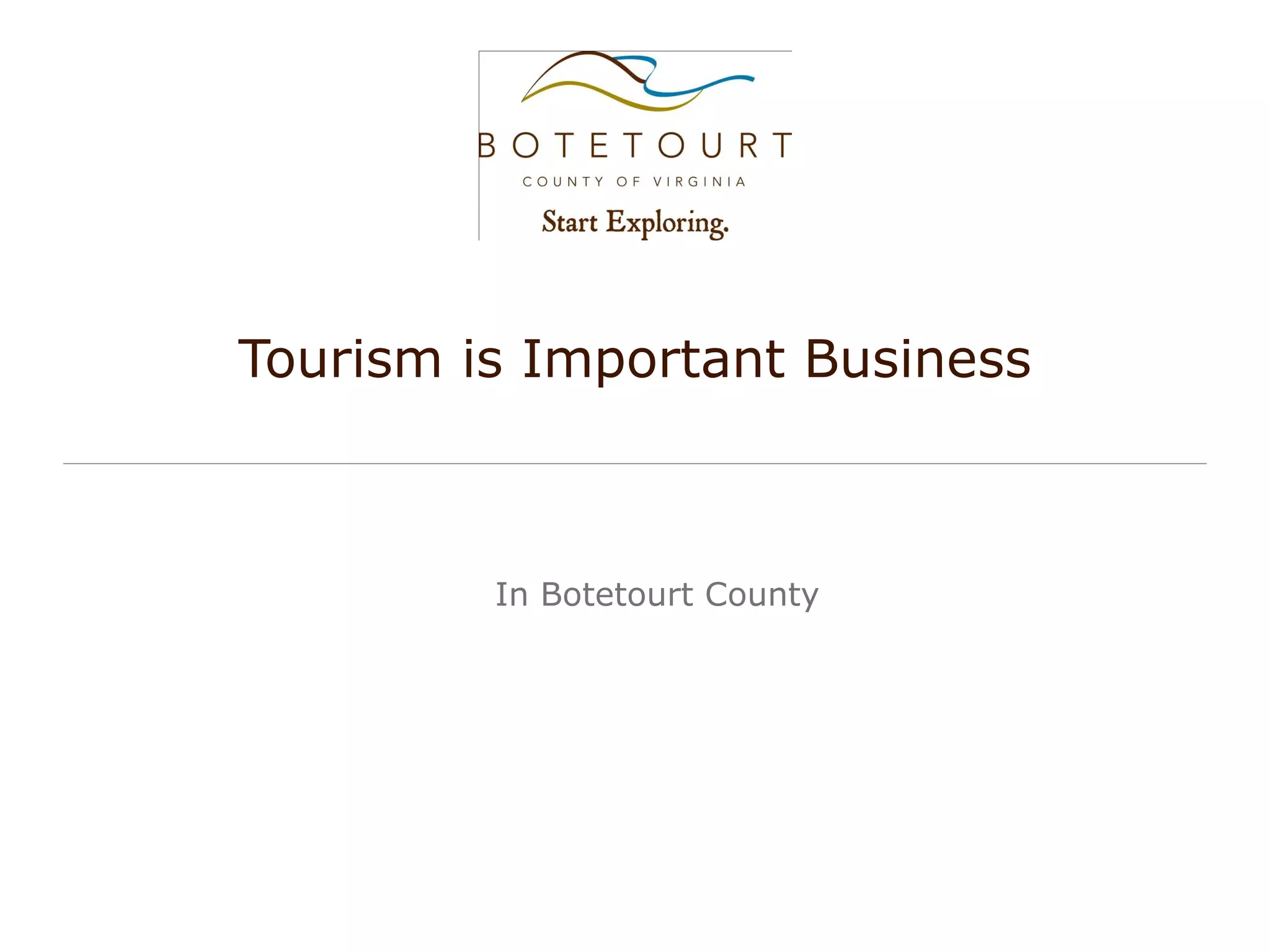 Botetourt County Tourism Initiatives | PPT