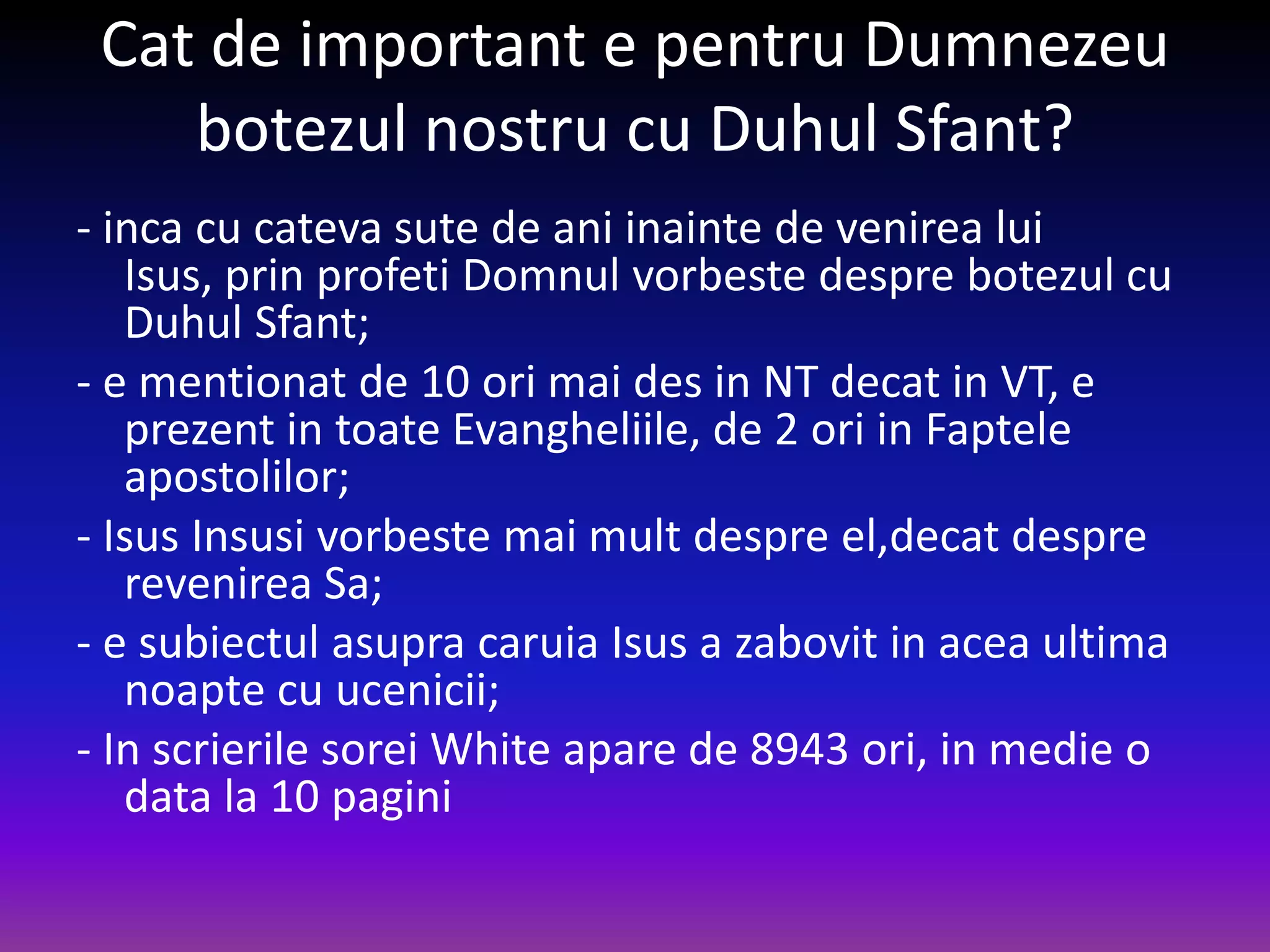 Botezul Cu Duhul Sfant - Partea I | PPTX