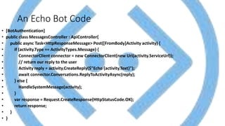An introduction to Microsoft Bot Framework | PPT