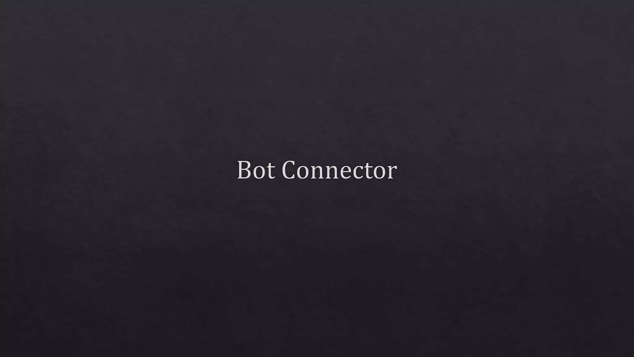Microsoft Bot framework demo | PPTX | Web Development | Internet