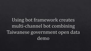 Microsoft Bot framework demo | PPTX | Web Development | Internet