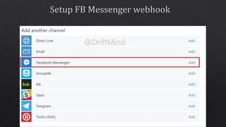 Microsoft Bot framework demo | PPT