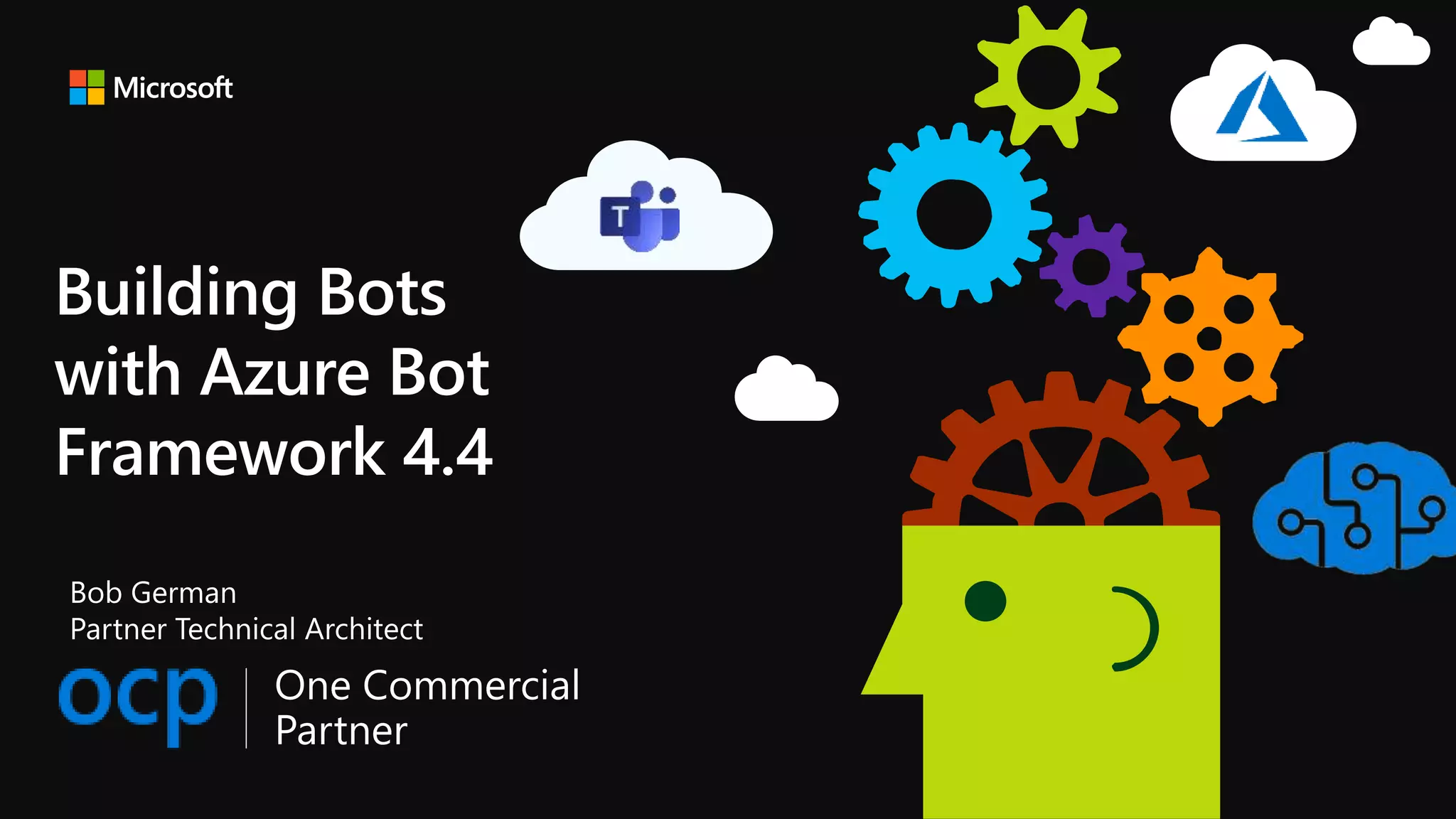 Introduction To The Microsoft Bot Framework V4 Ppt