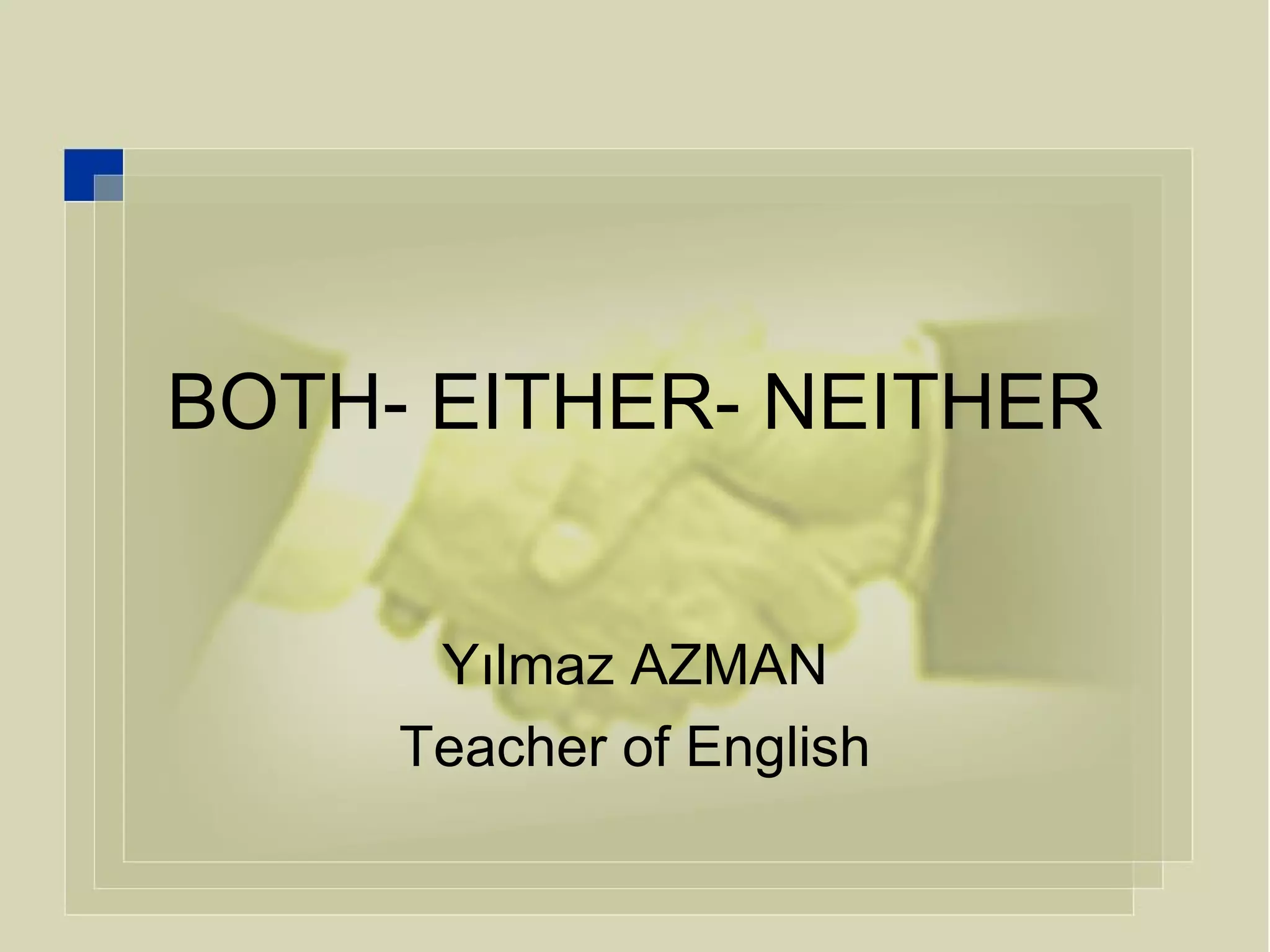 Both Either Neither | PPT