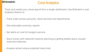 Botmetric- Automate your AWS Cloud | PPT