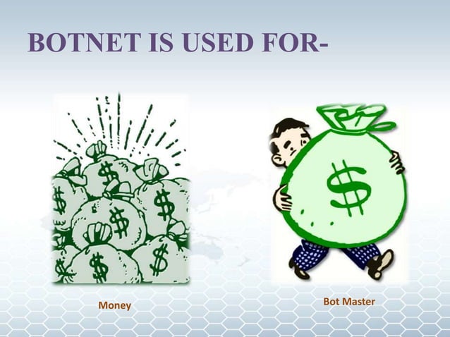 Botnet | PPTX | Information and Network Security | Computing