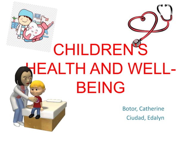 Children's Health and Well-being | PPTX