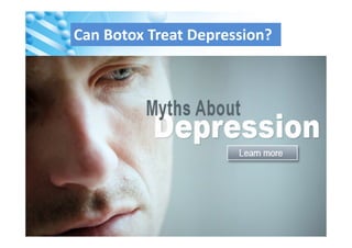 Botox and its effect on the Brain | PDF