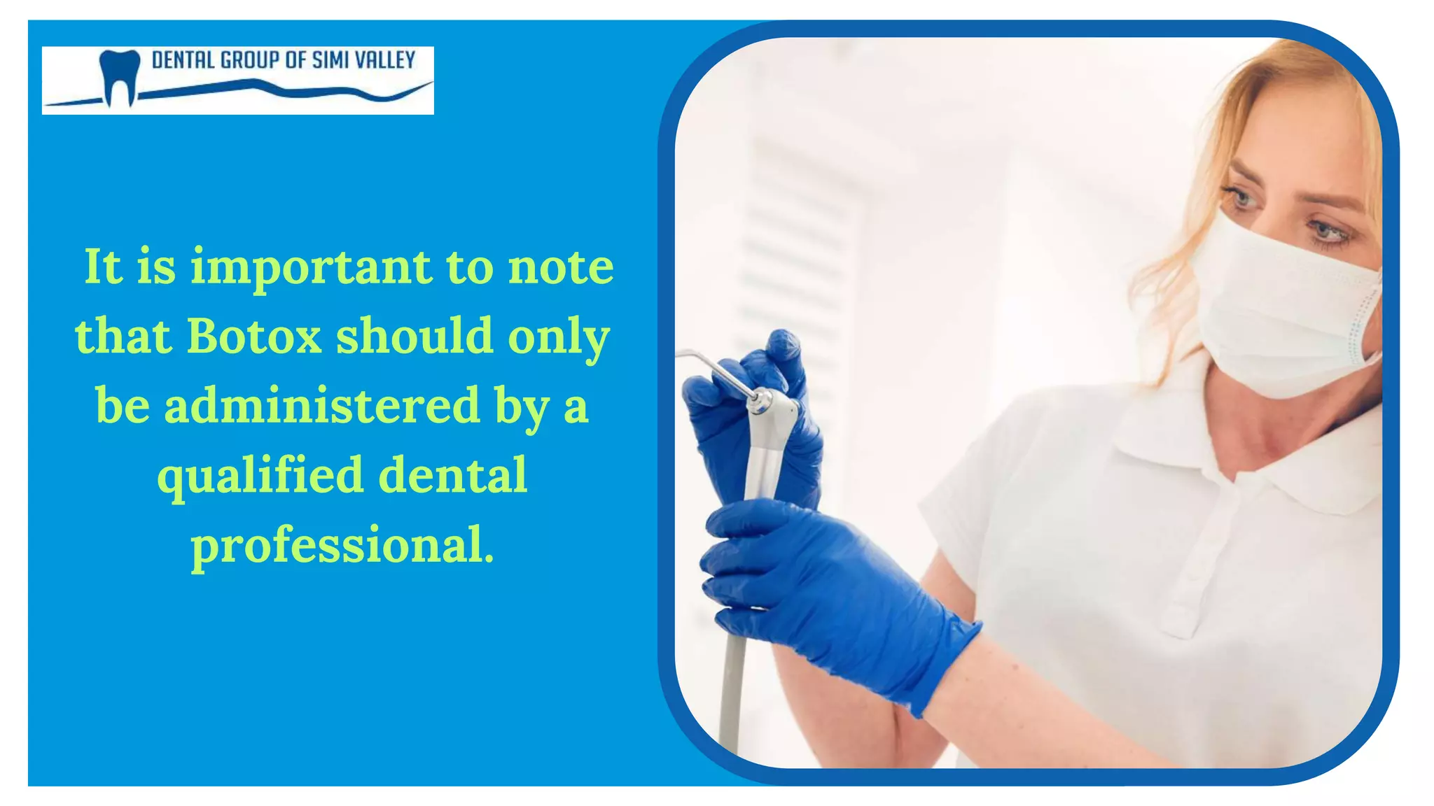 Botox In Dentistry In Simi Valley | PPTX