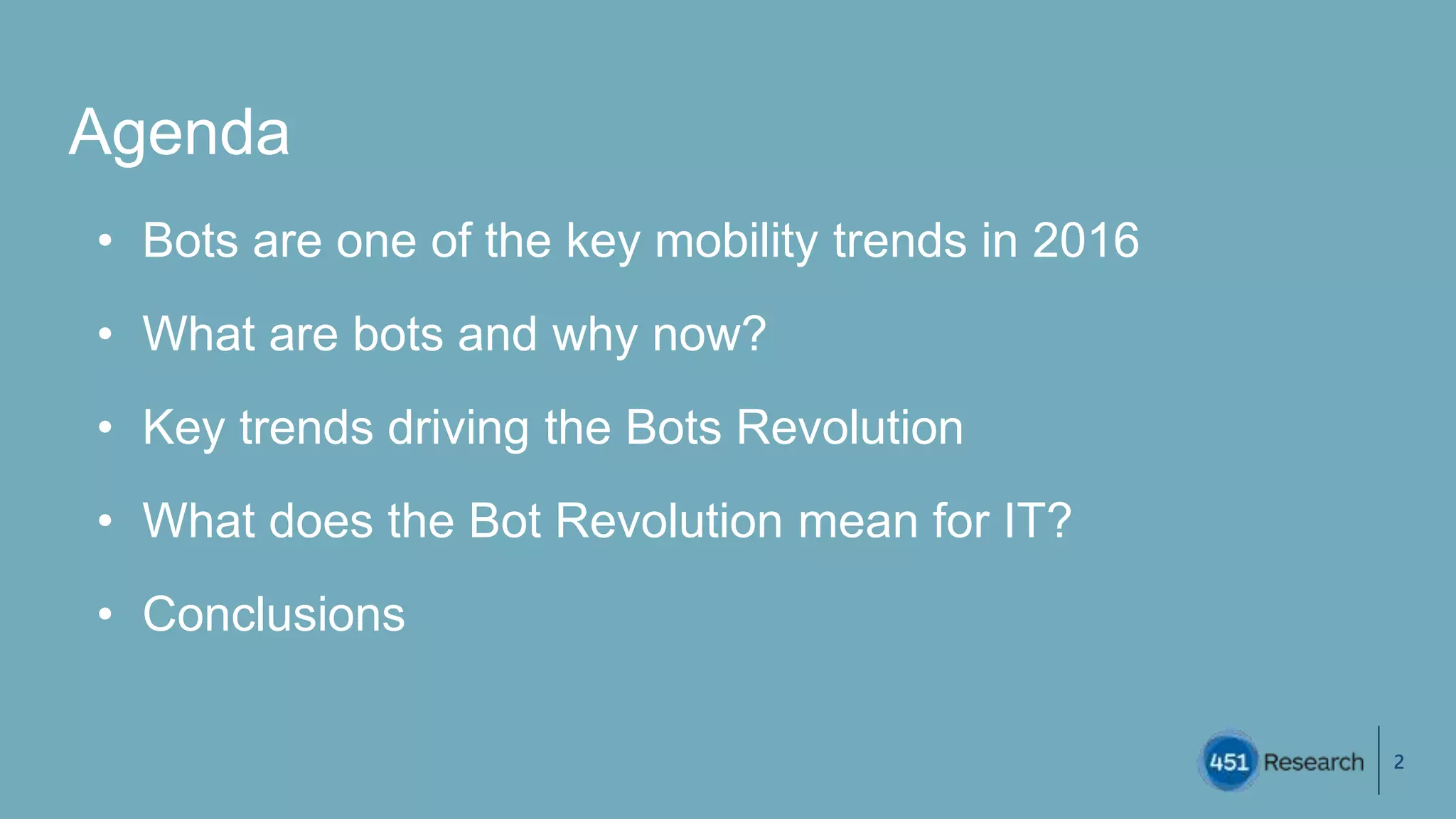 Bots are hot: what the bots revolution means for IT | PPTX