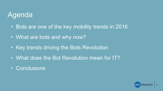 Bots are hot: what the bots revolution means for IT | PPTX