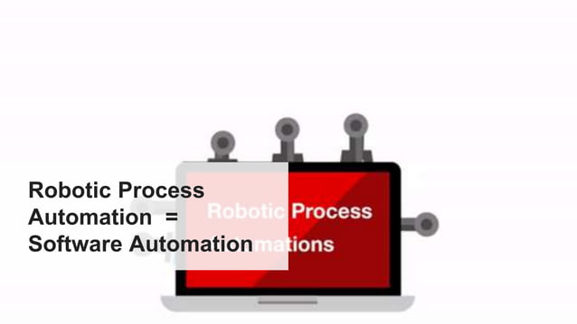 Bots in robotic process automation | PPTX | Internet | Computing