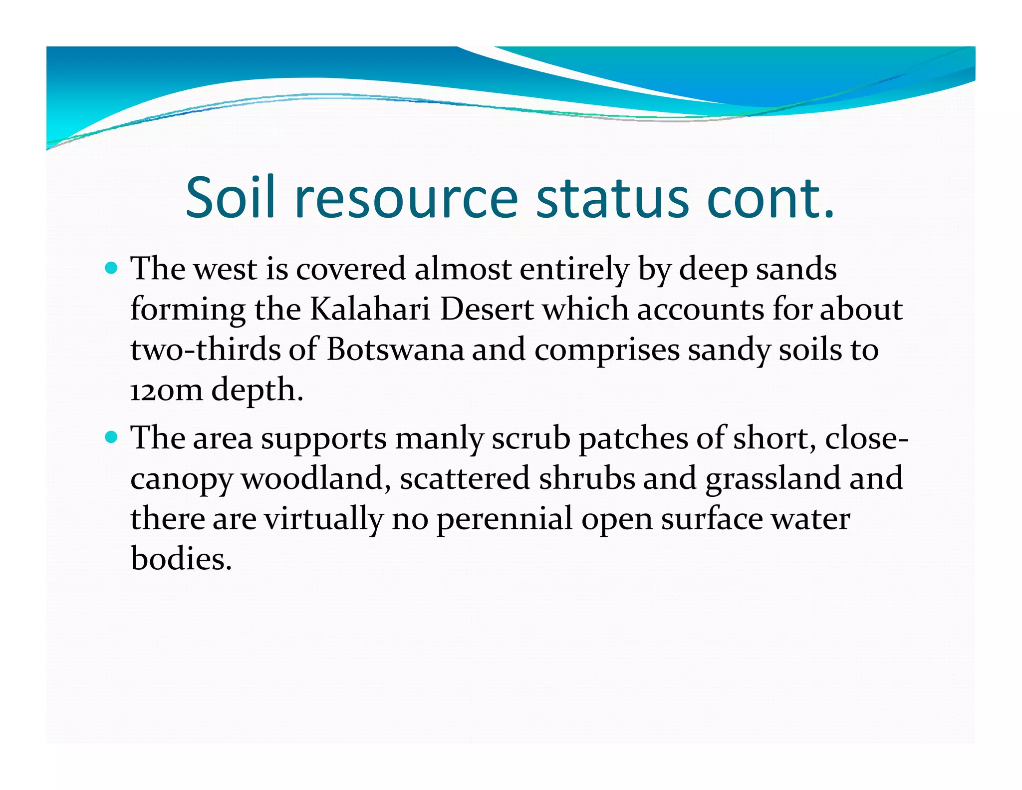 Status of soil resources in Botswana and the needs and priorities for ...