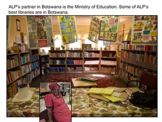 African Library Project in Botswana | PPTX