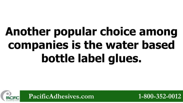 Bottle Labeling Adhesive – How to Choose Between the Various Glues | PPT