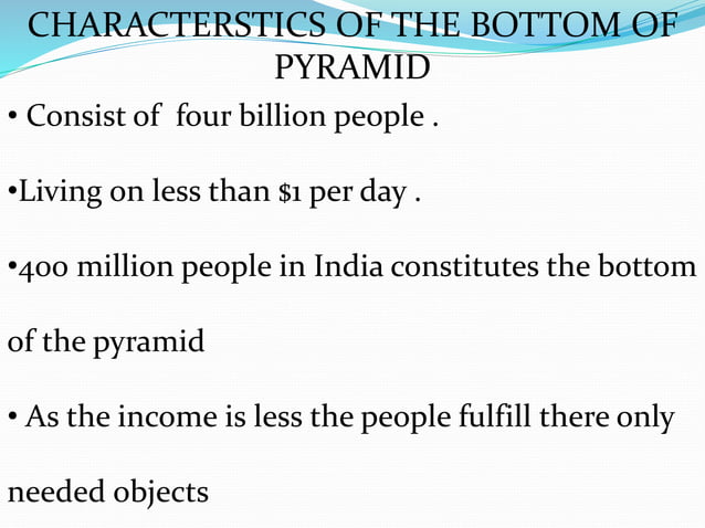 Bottom of the pyramid | PPTX | Debated Sensitive Social Issues ...