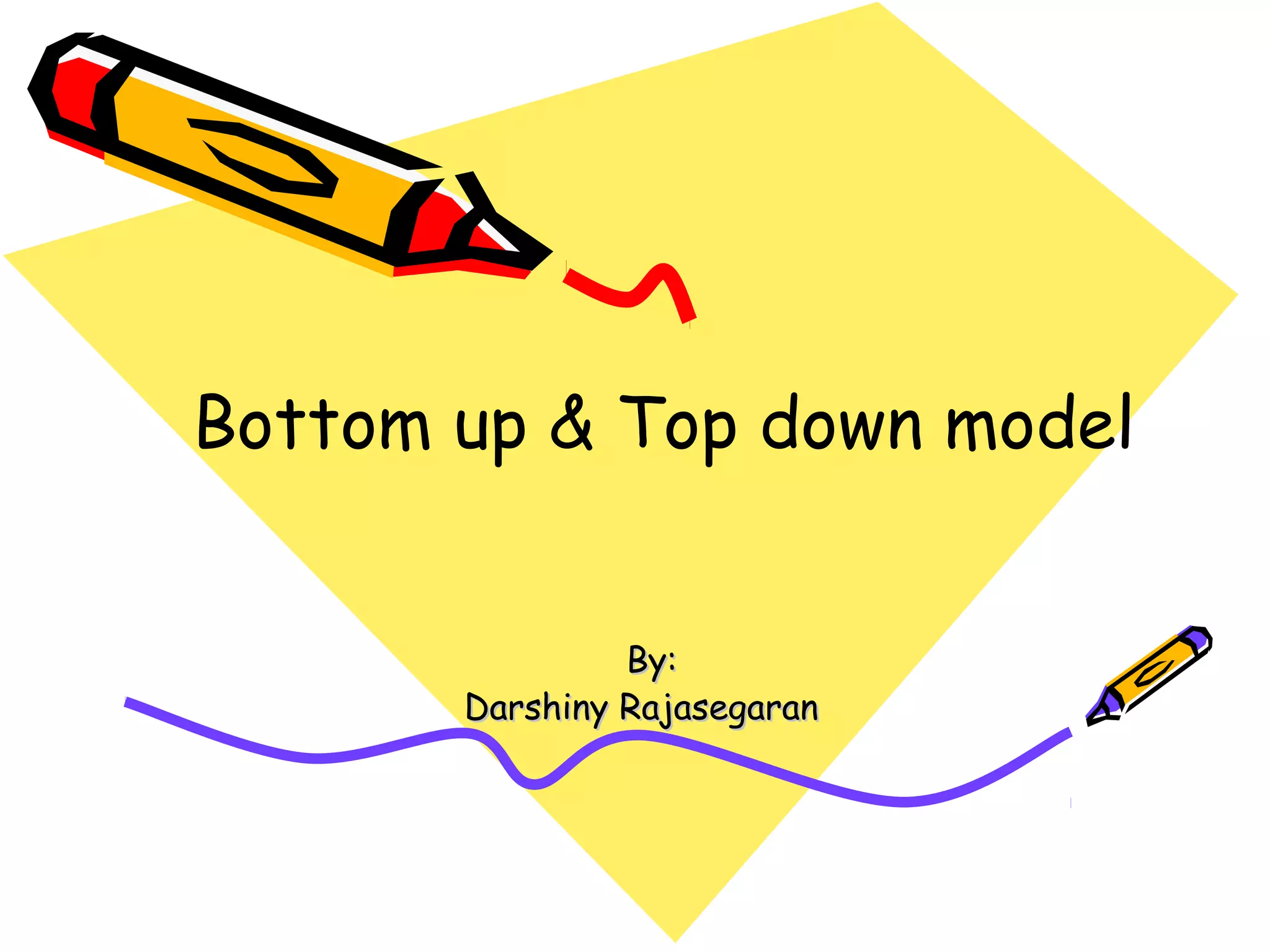 Bottom up & top down tutorial 2 | PPT