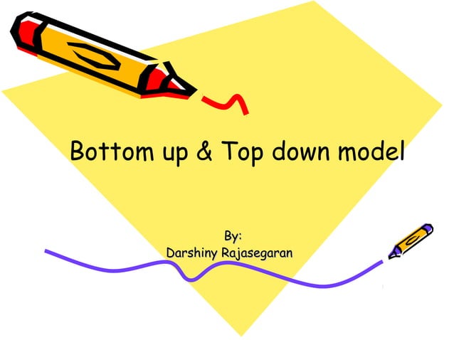 Bottom up & top down tutorial 2 | PPT