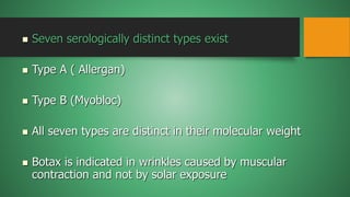 Botulinum toxin use in dermatology | PPTX
