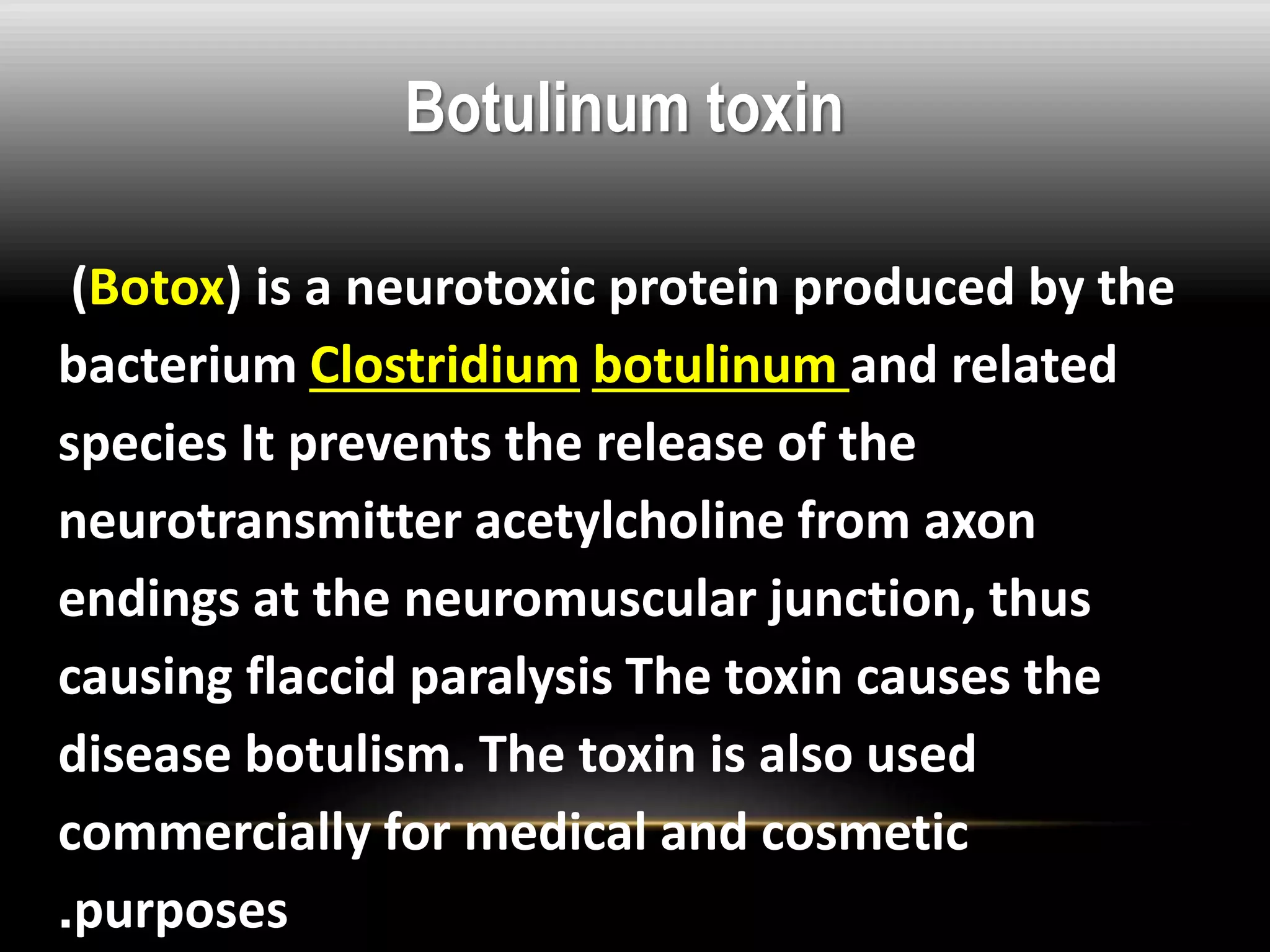 Botulinum toxin | PPTX