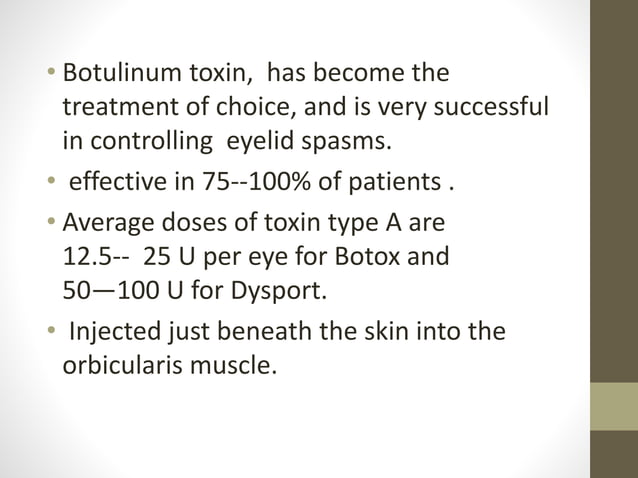 Botulinum toxin in ophthalmology | PPTX | Brain and Nervous System ...