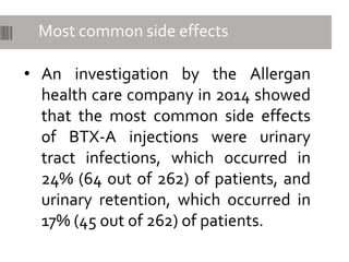 Botulinum toxin type A injections | PPTX