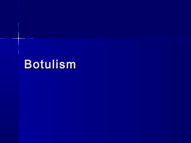 Botulism 1 | PPT