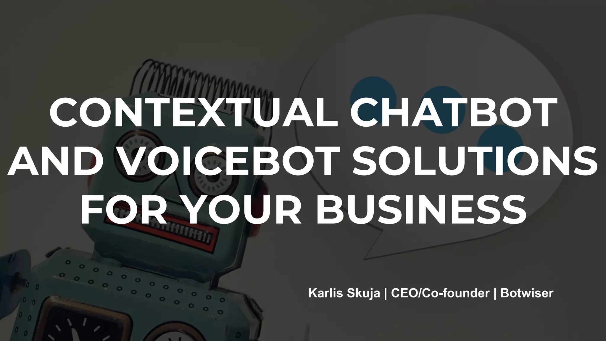 Contextual chatbots and voicebot solutions for your business | PDF