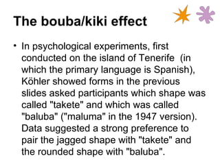 The Bouba Kiki effect | PPT