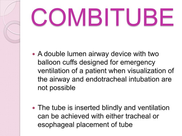 Bougie, trachlite , laryngeal tube , combitube , i gel ,truview | PPTX ...