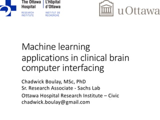 Machine learning applications in clinical brain computer interfacing | PPT