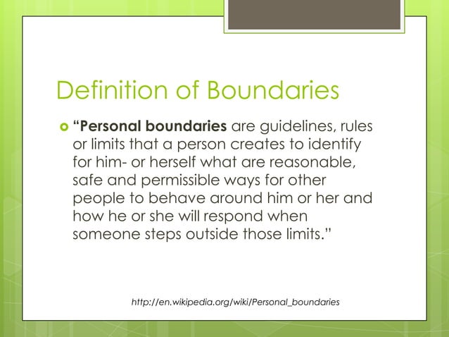Boundaries presentation p.l. | PPTX | Dating | Family and Relationships